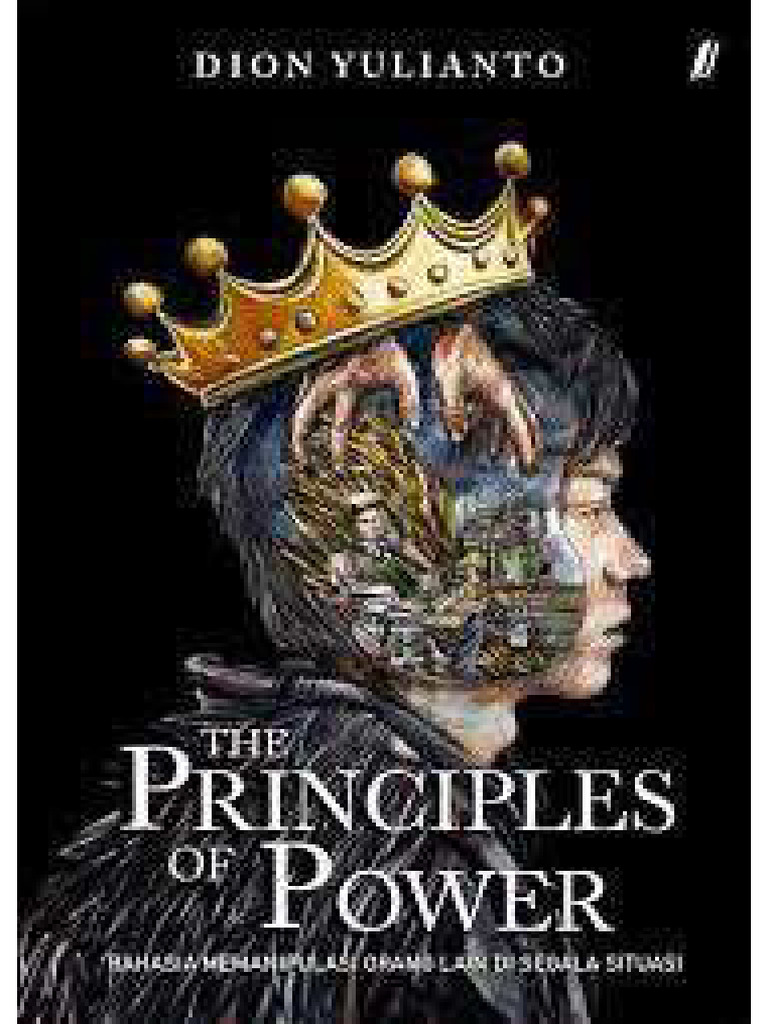 (ID1550AB) The Principles of Power (Dion Yulianto) | PDF