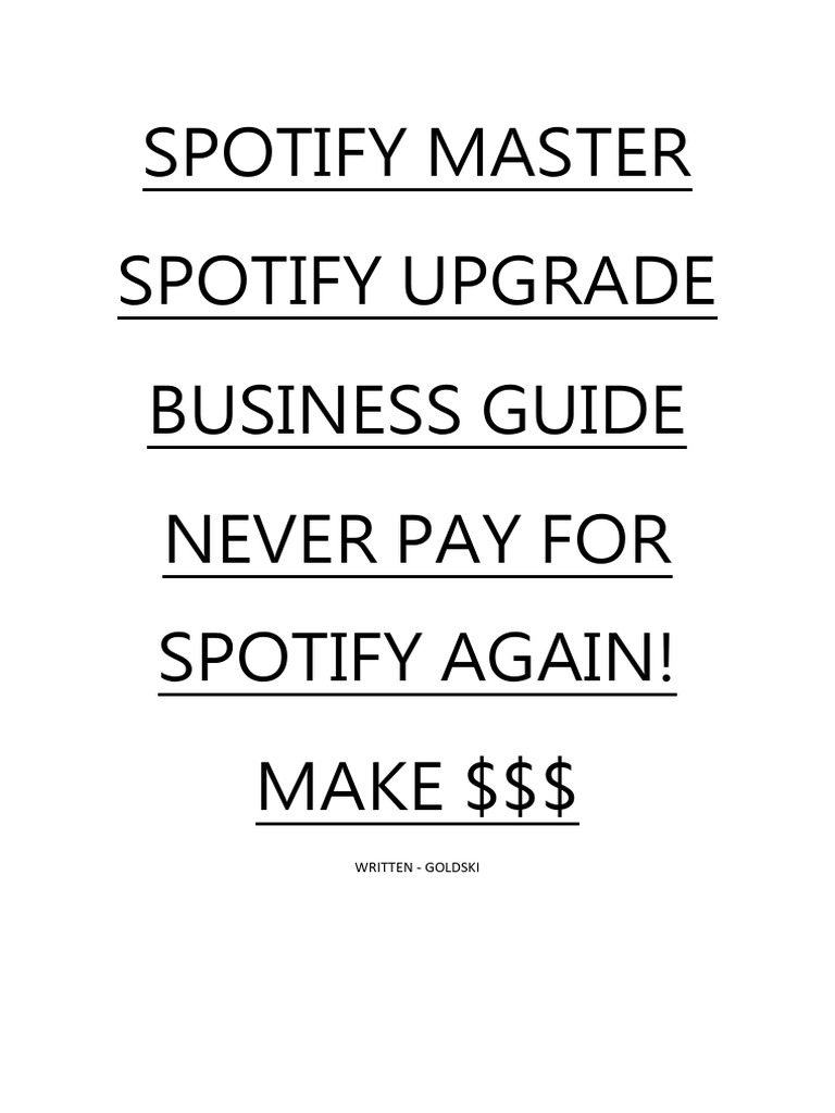 Spotify Upgrading Business Spotify Master Download Free Pdf