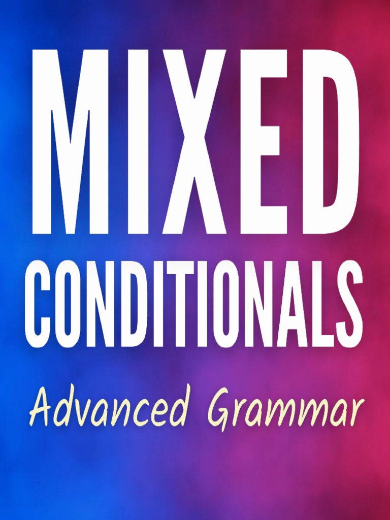 Mixed Conditionals | PDF | Semantic Units | Language Families