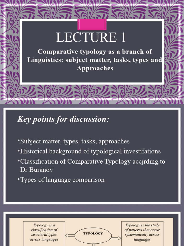1 LECTURE Subject Matter, Tasks, Types and Approaches | PDF | Linguistic Typology | Linguistics