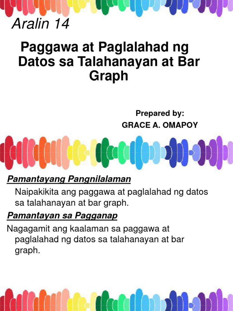 Paggawa-At-Paglalahad-Ng-Datos-Sa-Talahanayan-At-Bar-Graph 2 | PDF