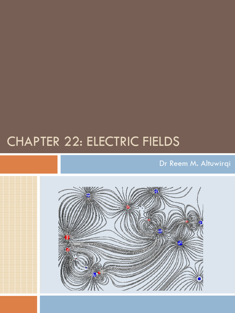 Chapter 22-Electric Field | PDF | Electric Field | Dipole