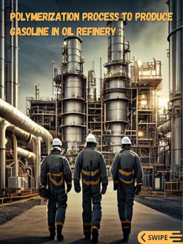 Polymerization Process To Produce Gasoline in OilRefinery | PDF | Alkene | Polymerization
