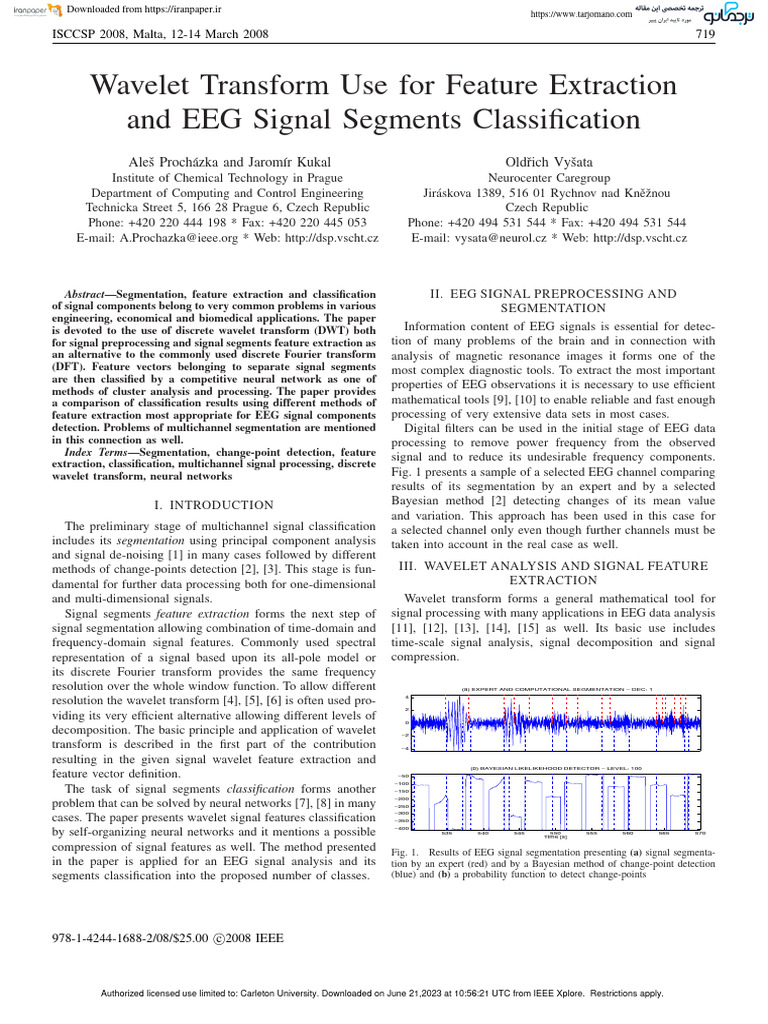 Wavelet Transform Use For Feature Extraction And Eeg Signal Segments