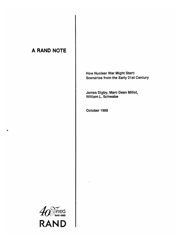 RAND 1988 - How Nuclear War Might Start. Scenarios From The Early 21st ...