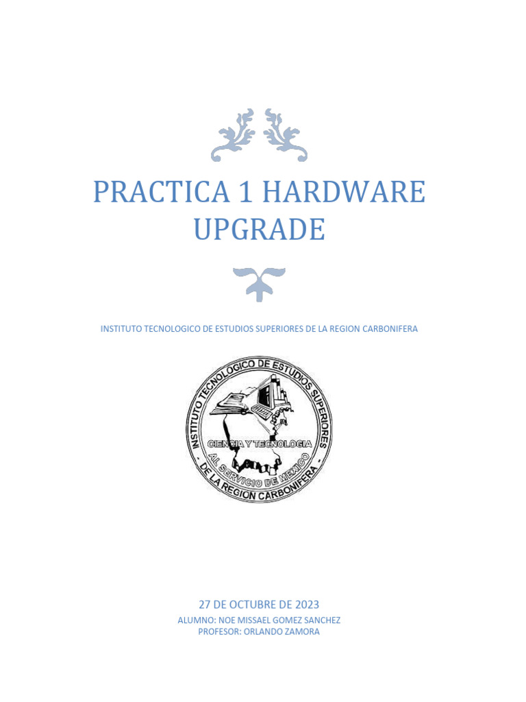 Practica 1 Upgrade Hardware | PDF | Random Access Memory | Hard Disk Drive