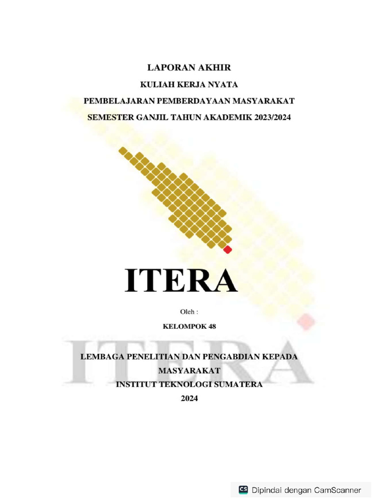 Laporan Akhir Kelompok 48 KKN PPM ITERA | PDF Laporan Akhir Kelompok 48 KKN PPM ITERA | PDF