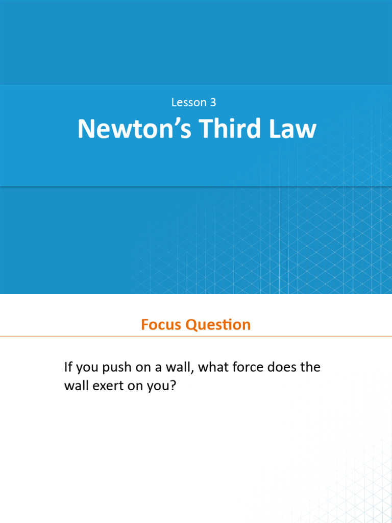 CA Lesson 3 Newtons Third Law | PDF | Force | Tension (Physics)