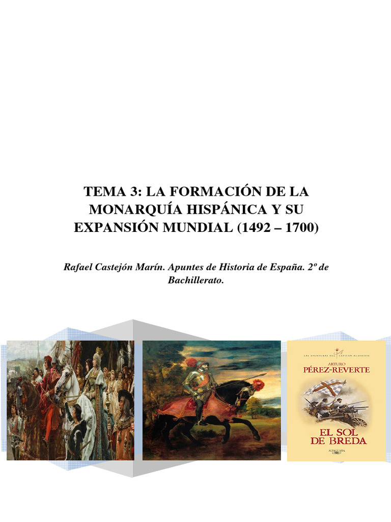 Tema 3 La Formación de La Monarquía Hispánica y Su Expansión Mundial - 1474 - 1700 | PDF ...
