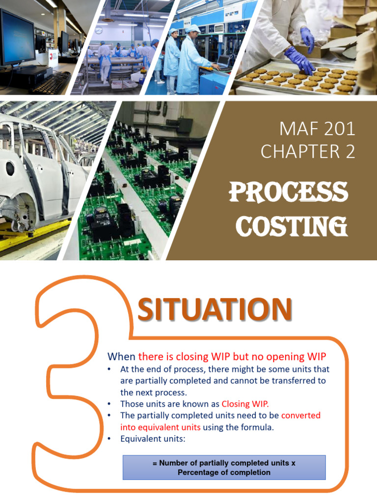 CHAPTER 2 PROCESS COSTING - Situation 3 | PDF | Economies