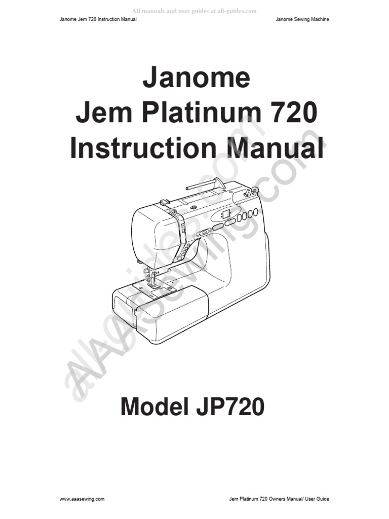 Janome Jem Platinum 720 Manual | PDF | Sewing Machine | Sewing
