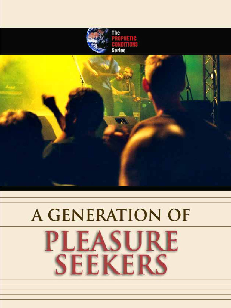 A Generation of Pleasure Seekers | PDF | Pleasure | God