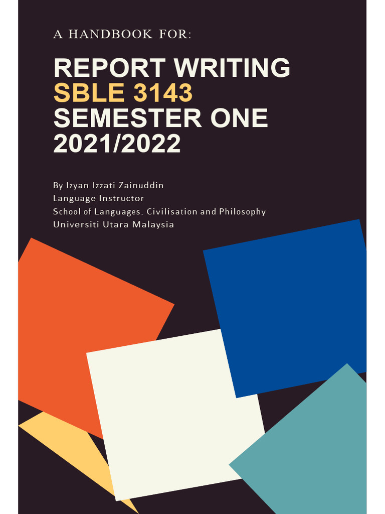 SBLE 3143: Report Writing Semester One 2021/2022 | PDF | Apa Style ...