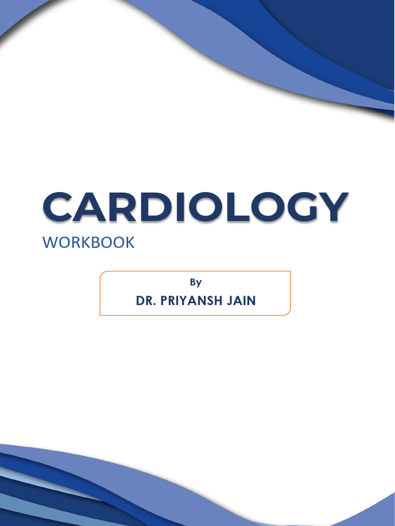 Cardiology WorkBook | Download Free PDF | Coronary Circulation | Heart ...