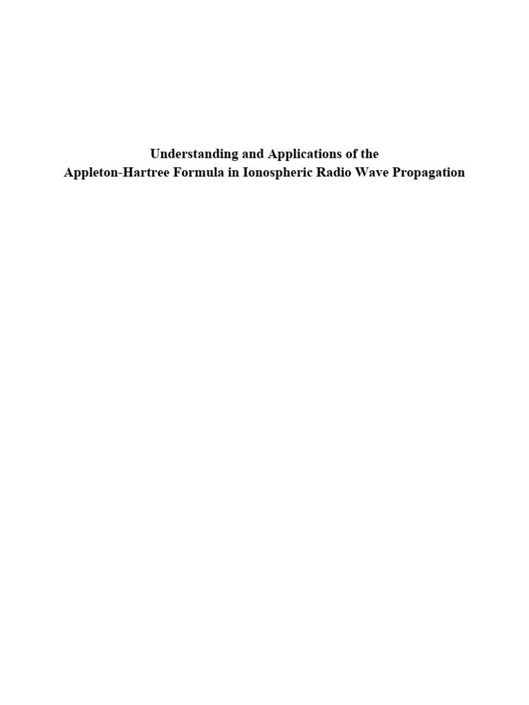 Understanding and Applications of The Appleton-Hartree Formula in ...