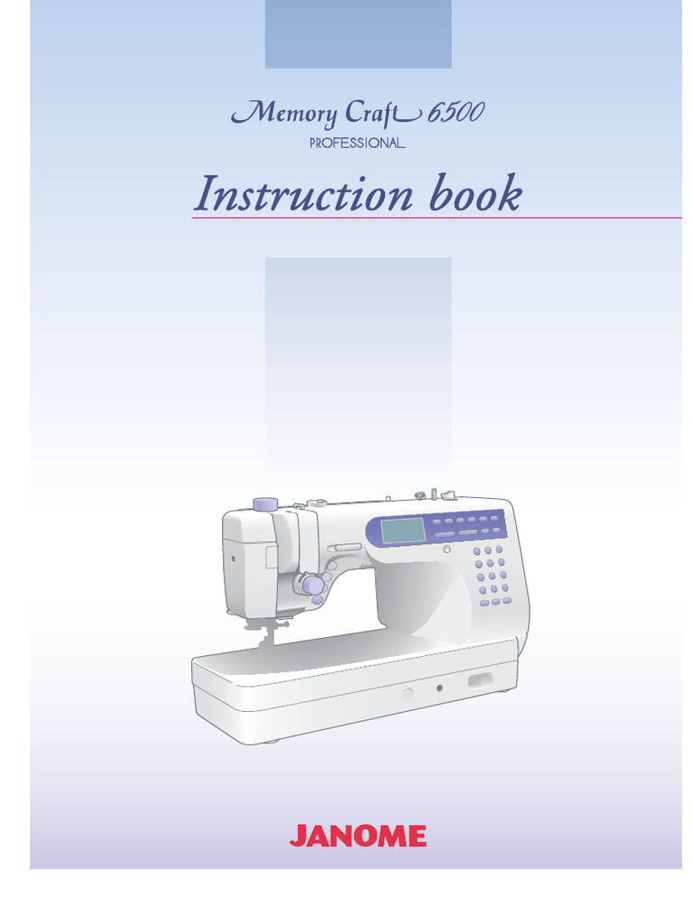 Janome Memory Craft 6500 Sewing Machine Instruction Manual | Download ...