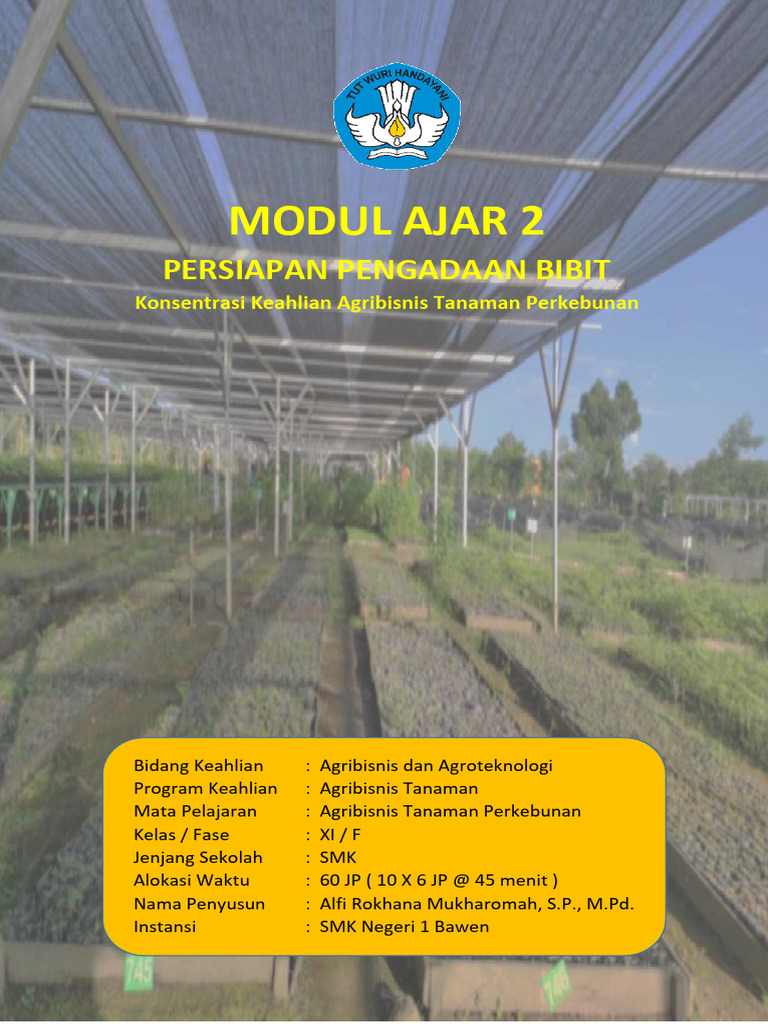Modul Ajar Agribisnis Tanaman Perkebunan - Persiapan Pengadaan Bibit - Fase F | PDF