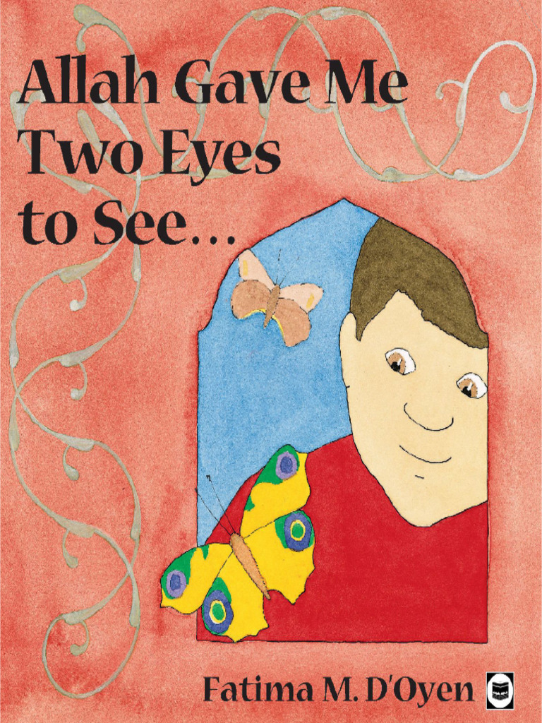 Allah Gave Me Two Eyes To See | PDF