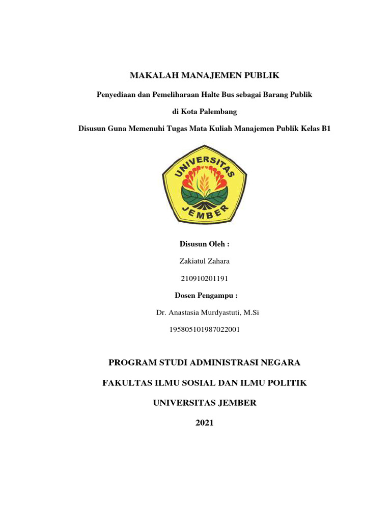 PDF Penyediaan Dan Pemeliharaan Halte Bus Sebagai Barang Publik Di Kota ... PDF Penyediaan Dan Pemeliharaan Halte Bus Sebagai Barang Publik Di Kota ...