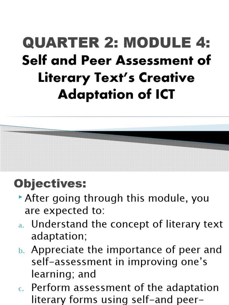 QUARTER 2 MODULE 4 Self and Peer Assessment of Literary Texts Creative Adaptation of ICT | PDF ...