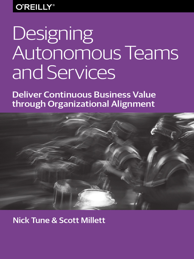 Designing Autonomous Teams and Services | PDF | Agile Software Development | Autonomy