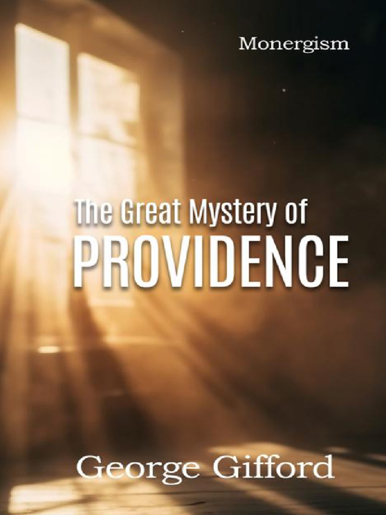 The Great Mystery of Providence - George Gifford | PDF | Glory ...