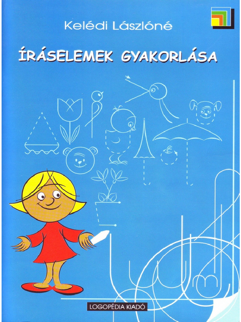 Kelédi Lászlóné - Íráselemek Gyakorlása (2007) | PDF