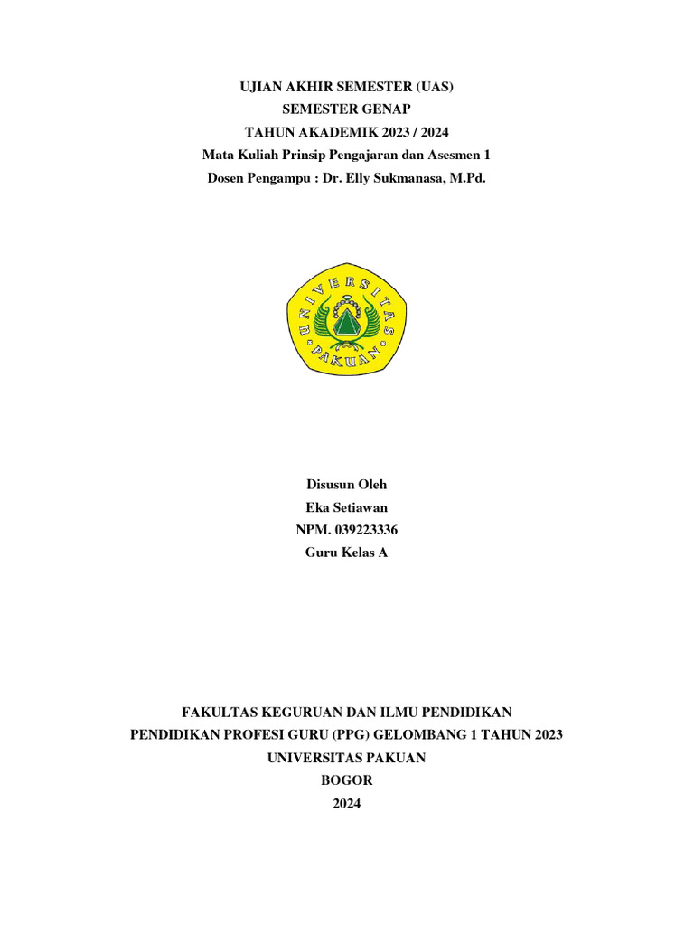 UAS - Prinsip Pengajaran Dan Asesmen 1 - Eka Setiawan (039223336) - GK A | PDF | Karier ...