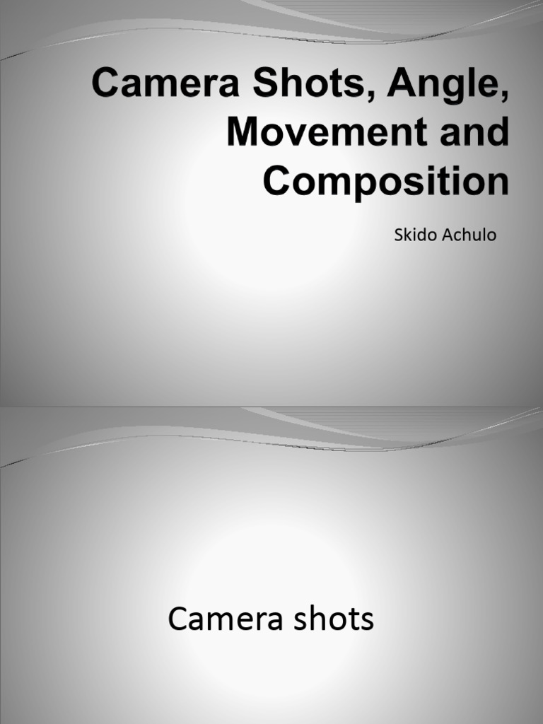 Understanding Camera Shots and Angles | PDF | Zoom Lens | Camera