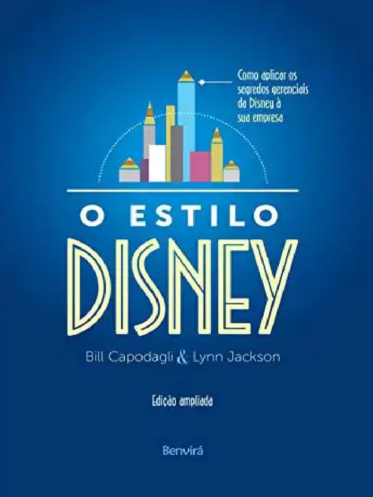 O Estilo Disney Bill Capodagli | PDF | Walt Disney | Inovação