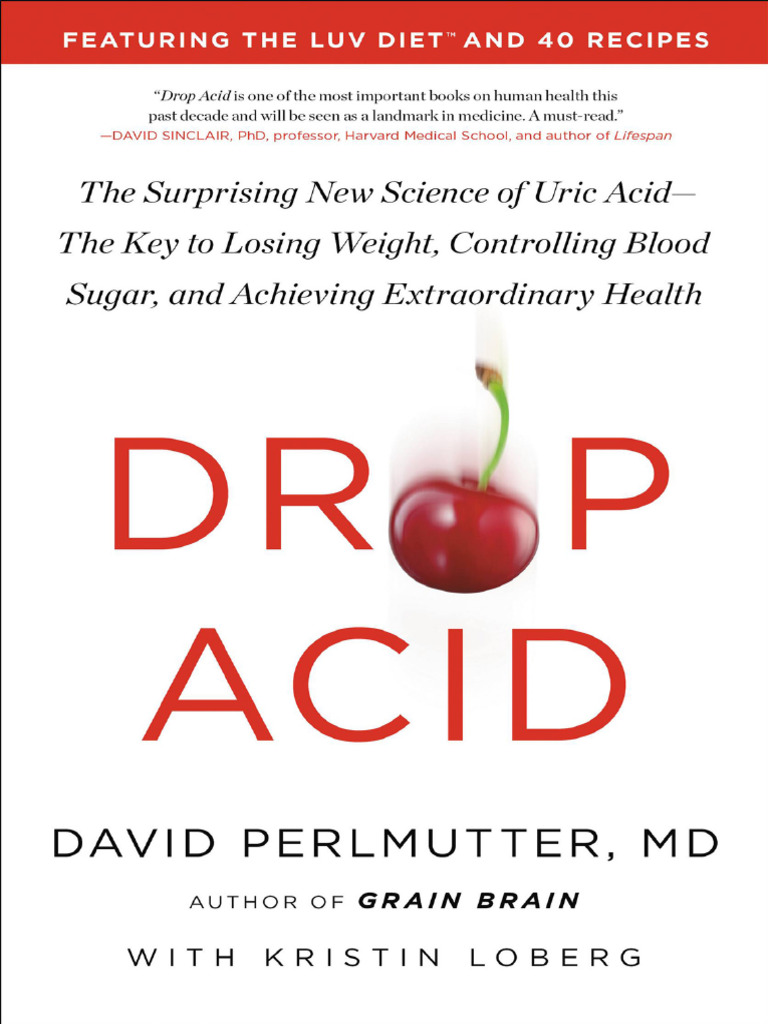 Drop Acid (David Perlmutter, Kristin Loberg) | PDF | Gout | Glycated ...