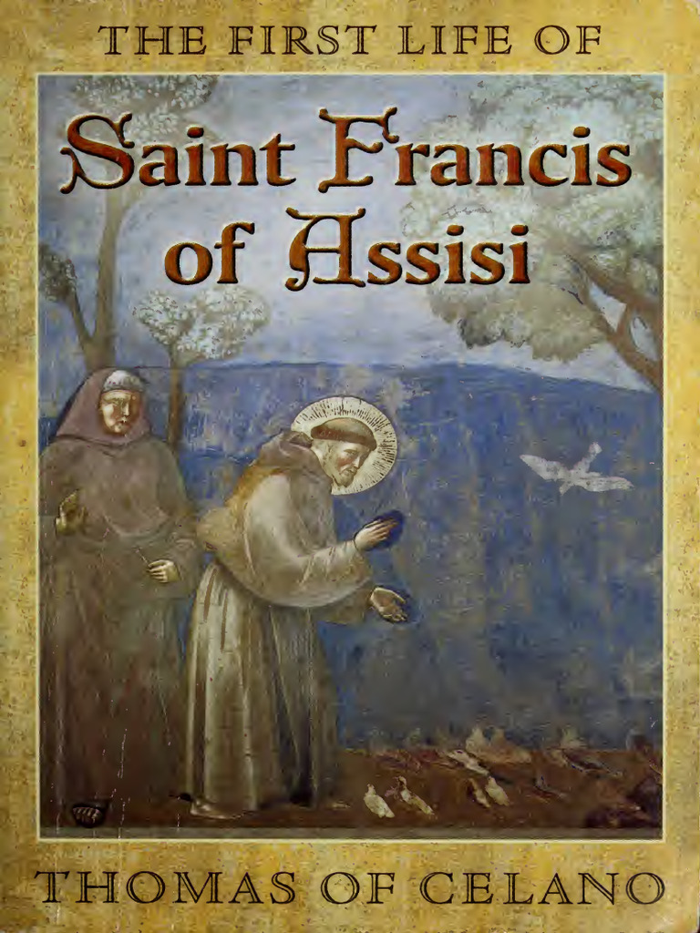 Thomas: Celano | PDF | Francis Of Assisi | Pope Francis