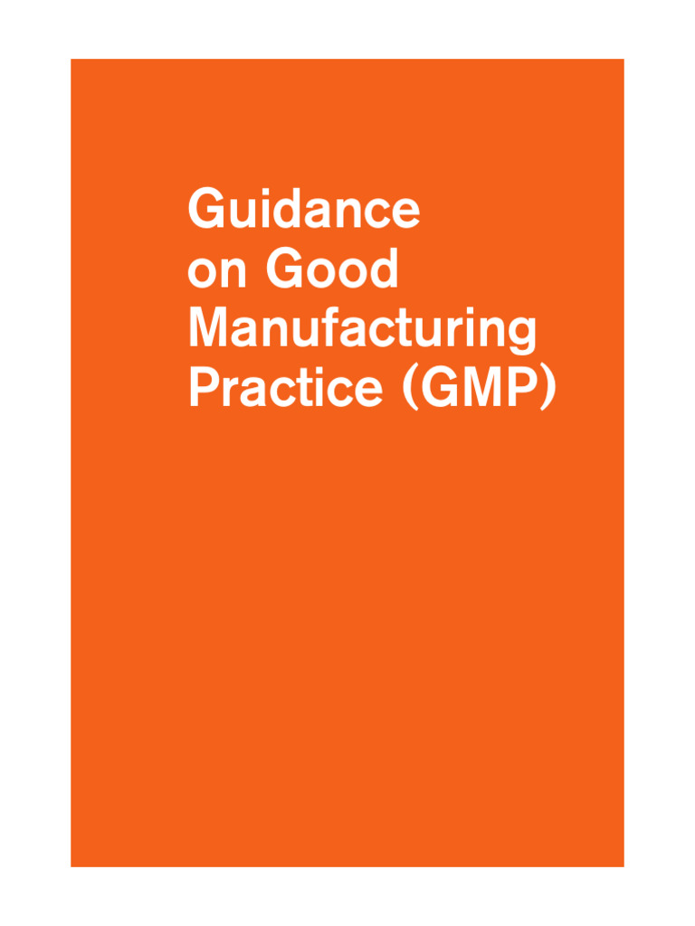 Guidance On Good Manufacturing Practice 1707059108 | PDF