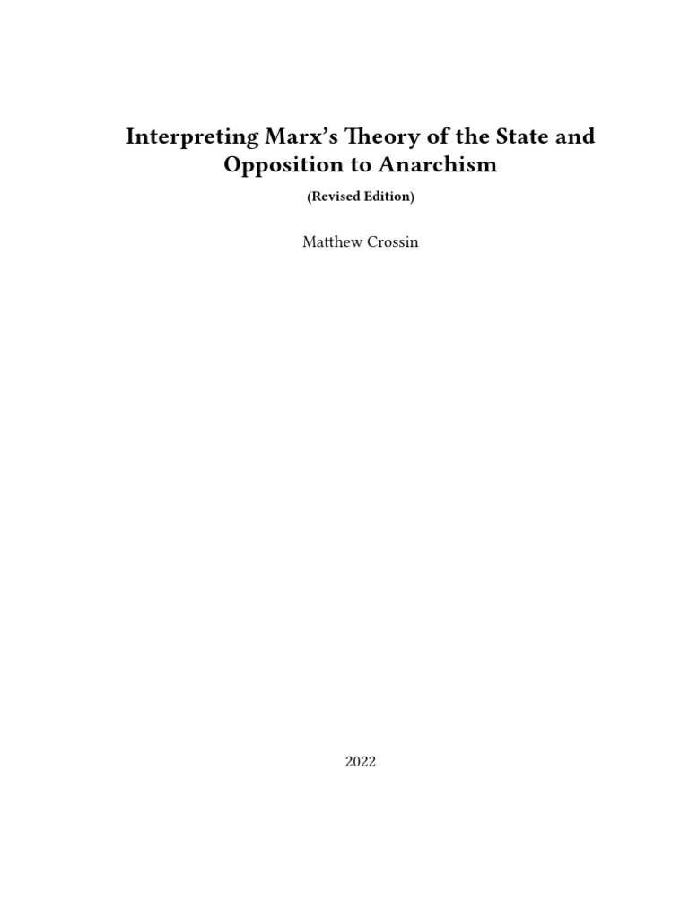 Matthew Crossin. Interpreting Marx's Theory of The State and Opposition ...