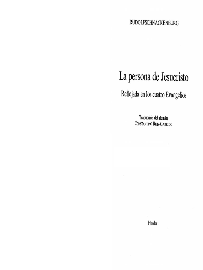 La Persona De Jesucristo Reflejada En Los Cuatro Evangelios 4 Pdf Free