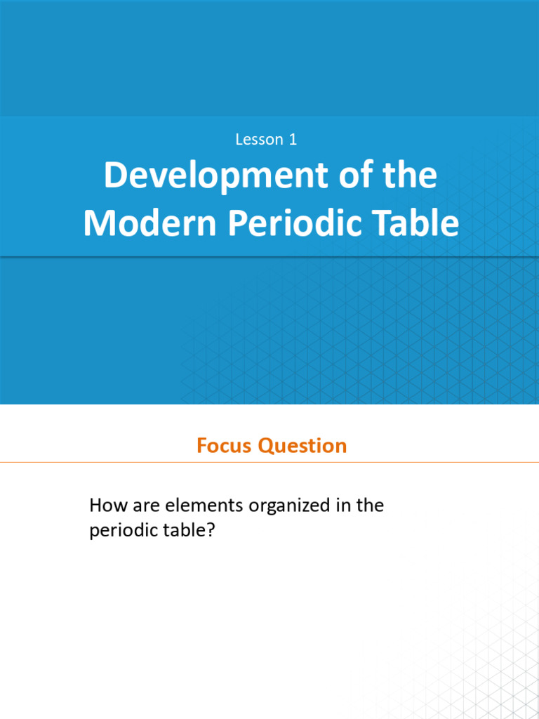 CA Lesson 1 Development of The Modern Periodic Table | PDF | Periodic ...