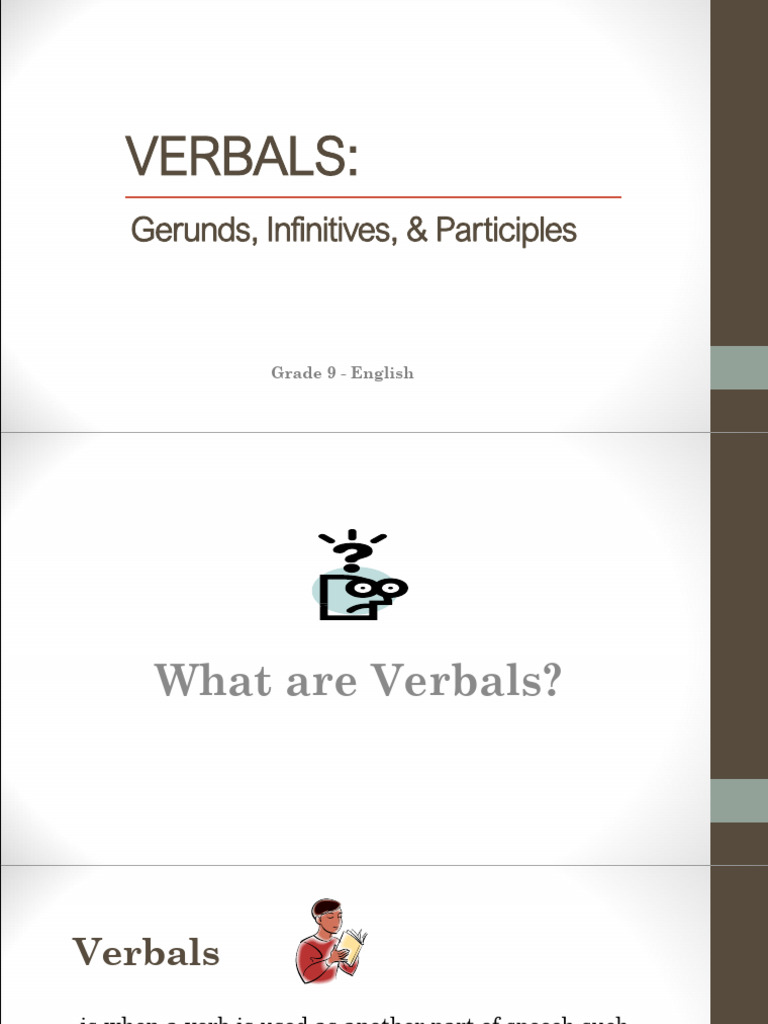 Verbals - Gerunds, Infinitives, Participles | PDF | Verb | Adjective