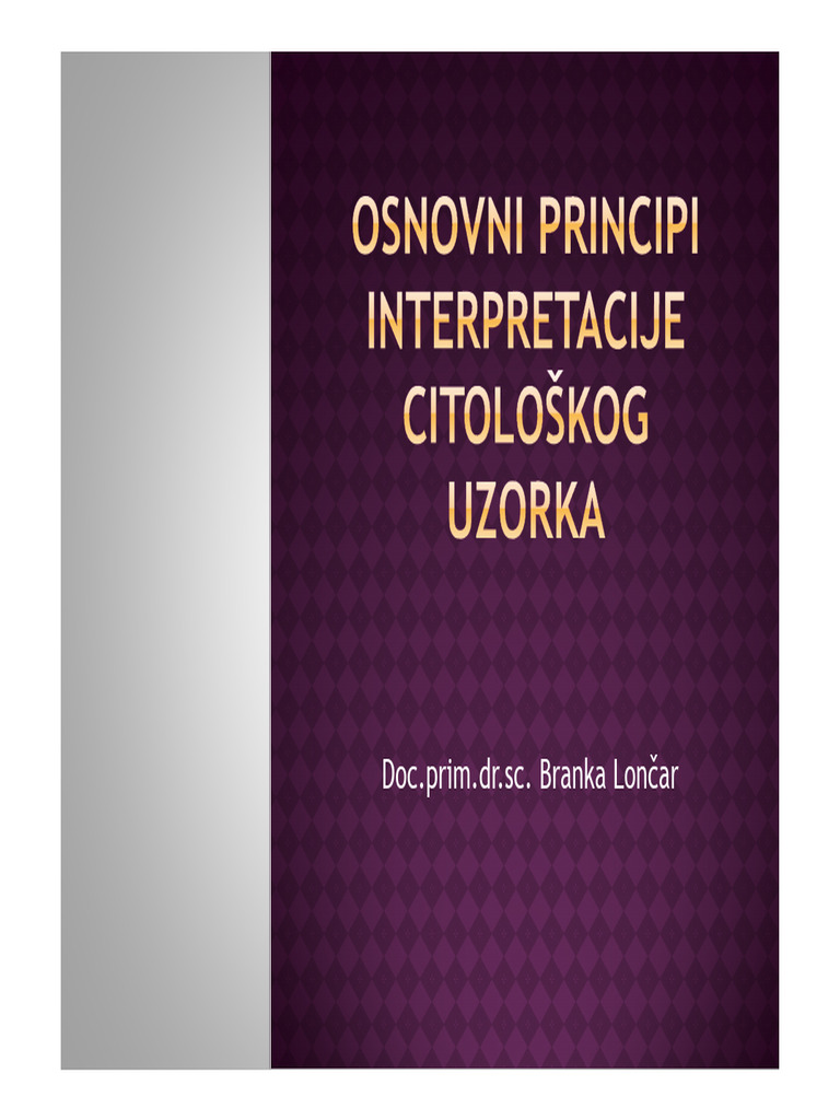 Osnovni Principi Interpretacije Citoloskog Uzorka (Compatibility Mode) | PDF