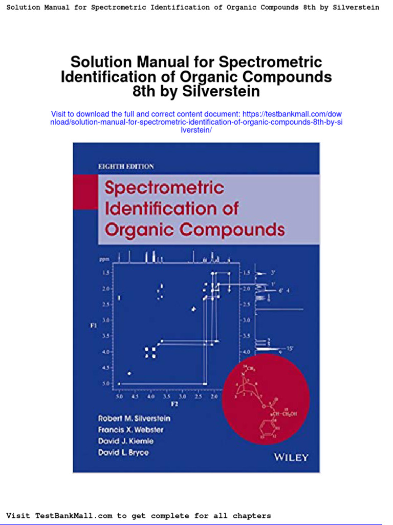 Full Solution Manual For Spectrometric Identification of Organic Compounds 8Th by Silverstein ...