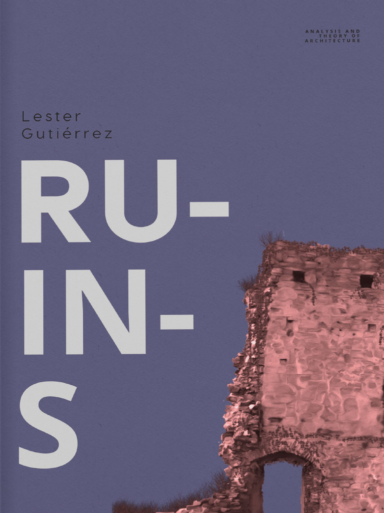 Gutierrez Lester Ruins | PDF | John Ruskin