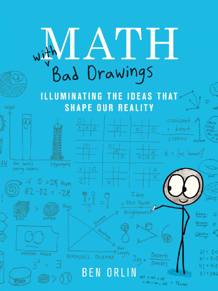 Math With Bad Drawings Illuminating The Ideas That Shape Our Reality ...
