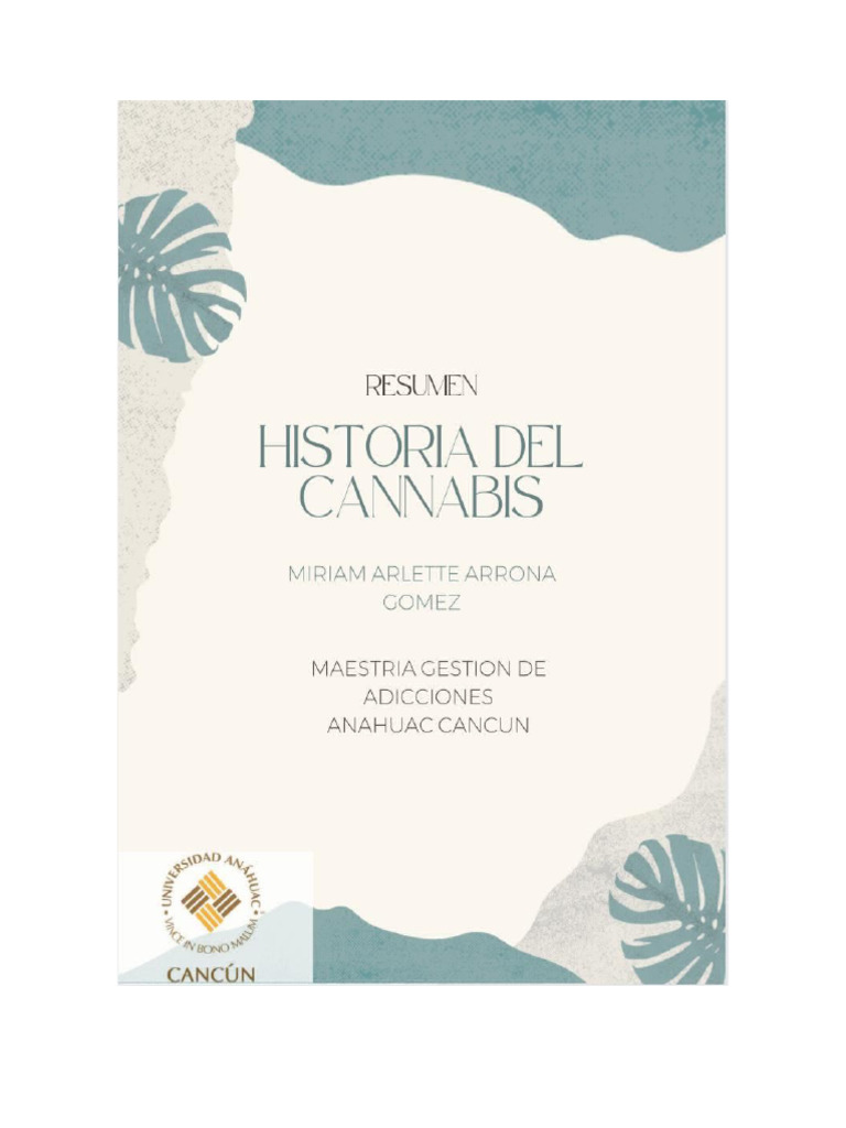 Resumen Historia Del Uso Del Cannabis Pdf Cannabis Droga