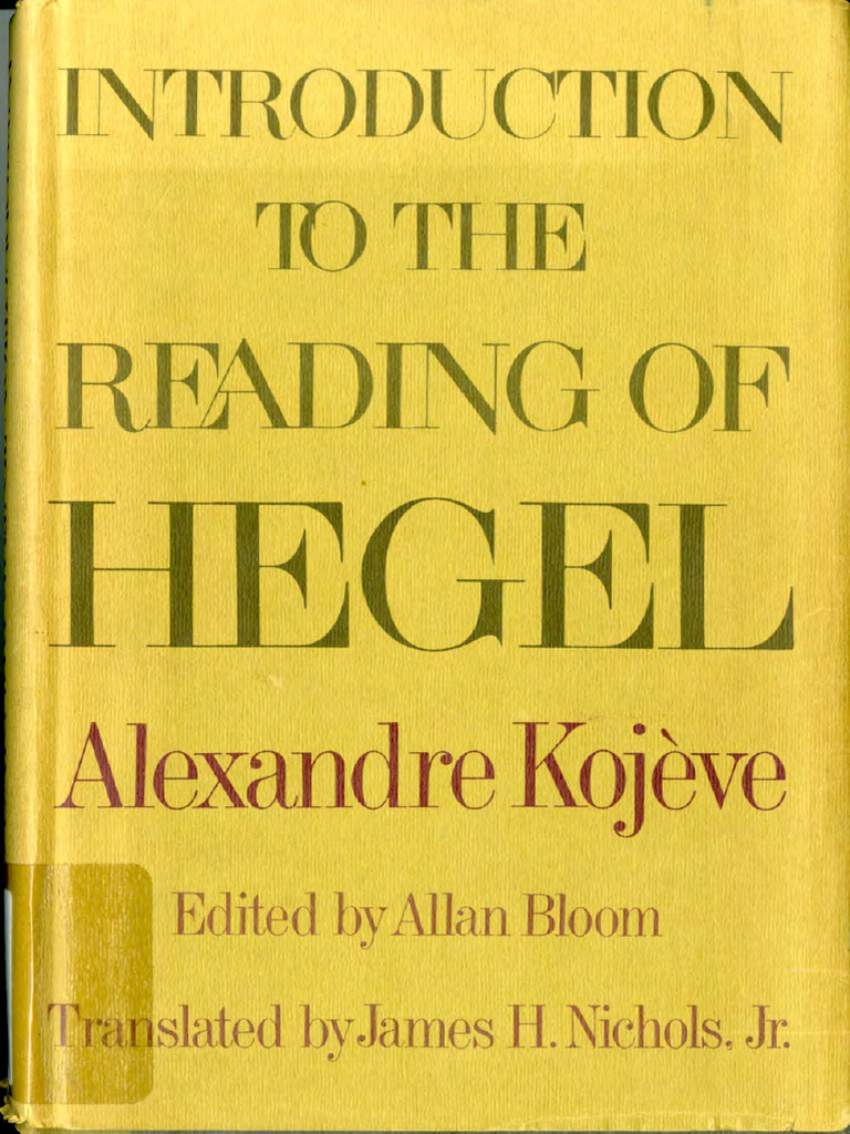 Kojeve Hegel | PDF | Georg Wilhelm Friedrich Hegel | Wisdom