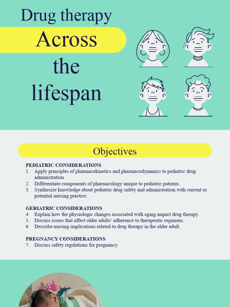 A5 Drug Theraphy Across The Life Span | PDF | Pharmacokinetics | Pediatrics