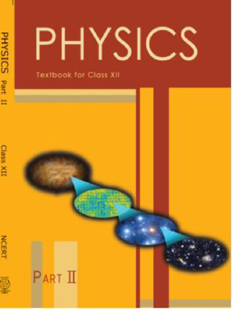 Class XII Physics Textbook Overview | PDF | Light | Optics