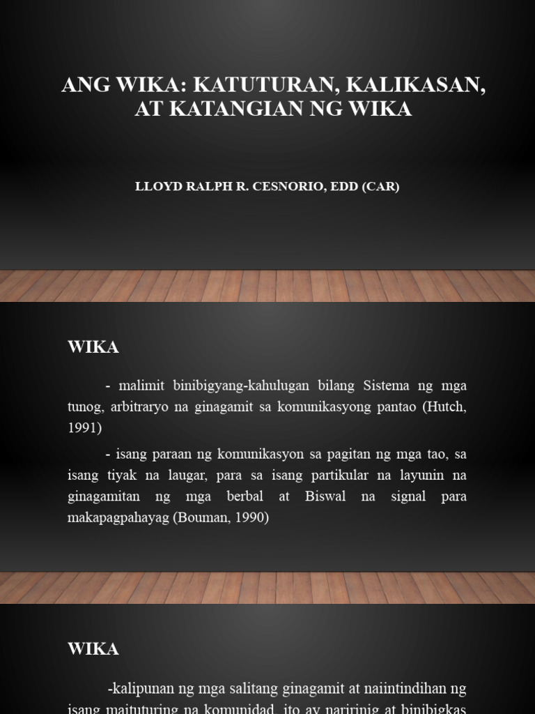 Ang wika_Katuturan, Kalikasan, at Katangian ng Wika | PDF