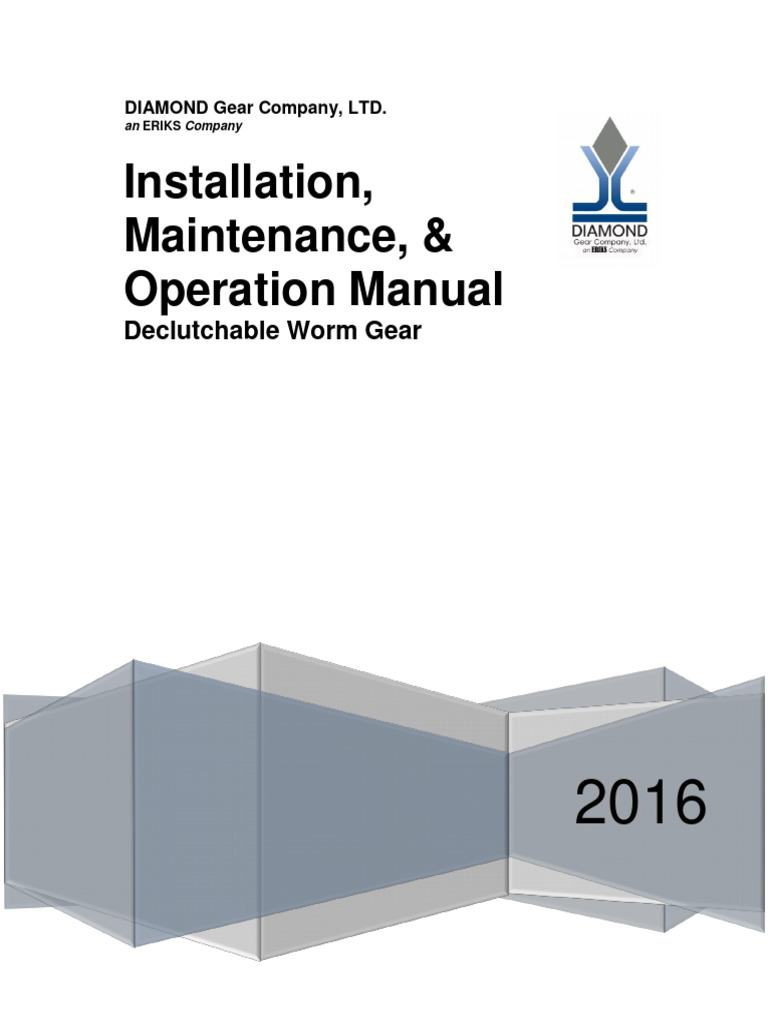 DIAMOND Gear Company, LTD. An ERIKS Company. Installation, Maintenance ...