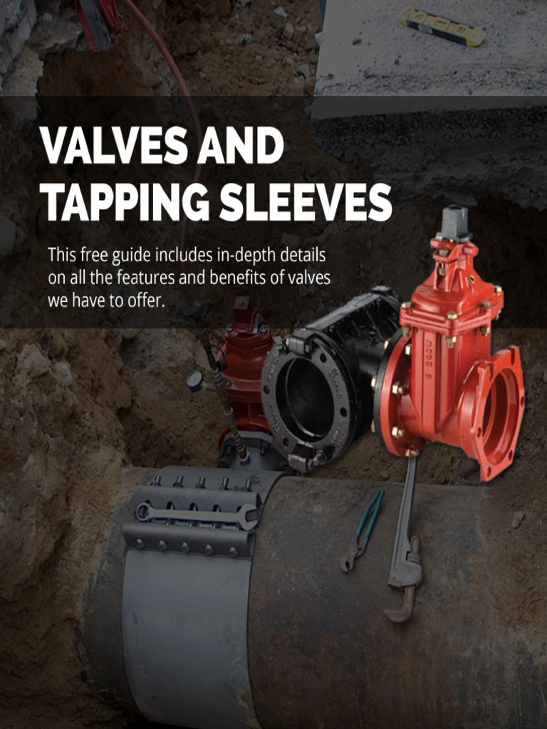 Valves and Tapping Sleeves Guide | PDF | Valve | Pipe (Fluid Conveyance)
