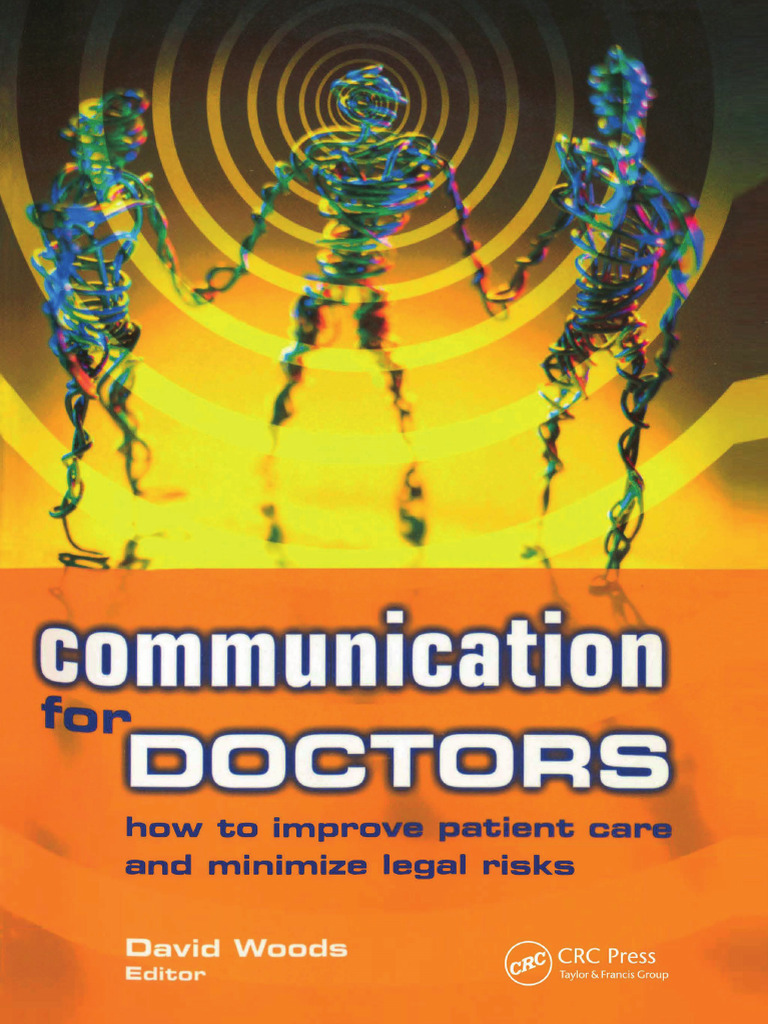 Communication For Doctors How To Improve Patient Care and Minimize ...