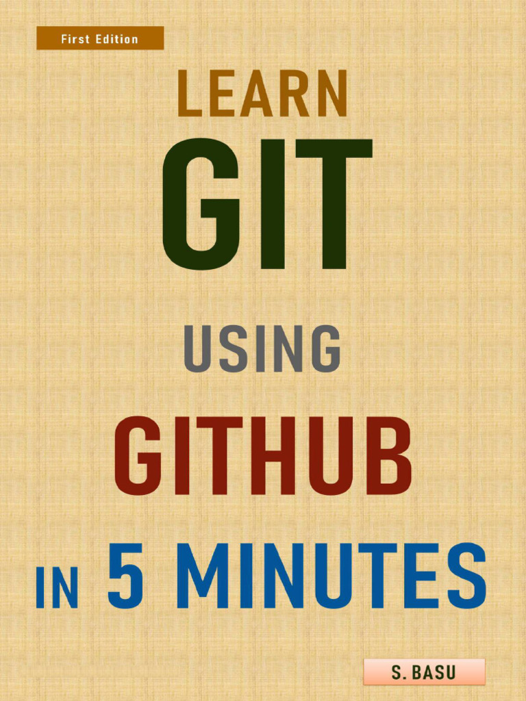Learn Git Using Github In 5 Minutes Pdf Version Control Computer File